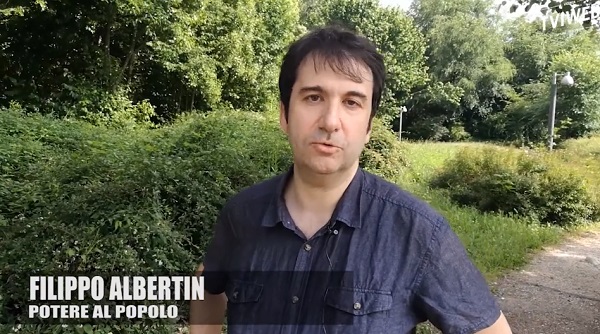 POTERE AL POPOLO - ALBERTIN: "DALLA ROSA NON RAPPRESENTA LA SINISTRA" | TViWeb